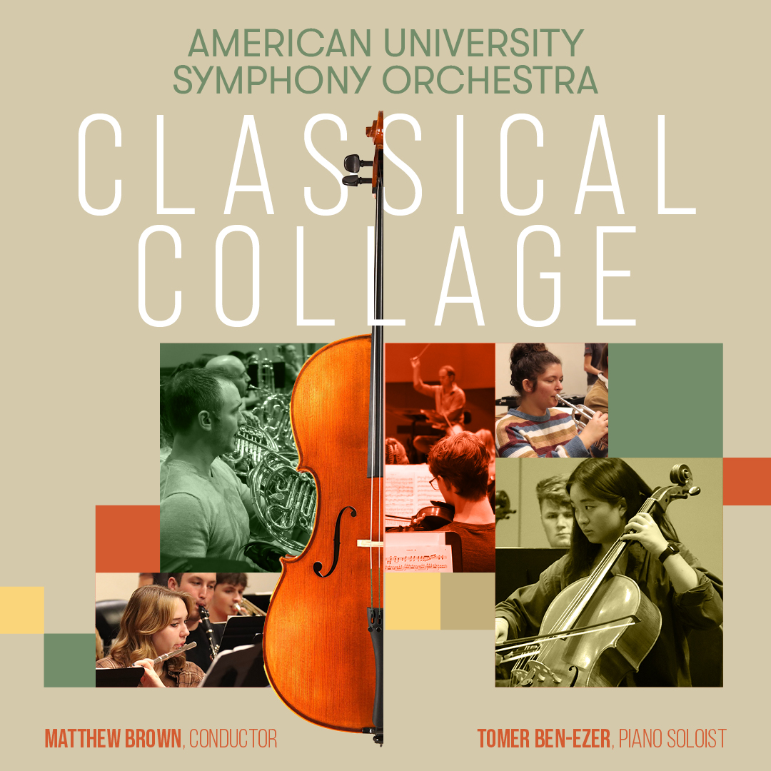 American University | Ticketing - AU Symphony Orchestra - Classical Collage