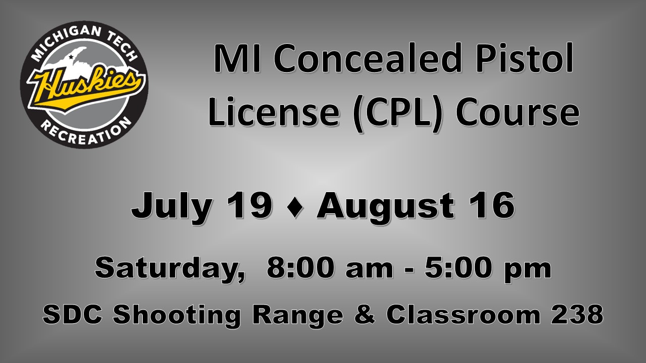 Michigan Technological University | Ticketing - Michigan Concealed ...