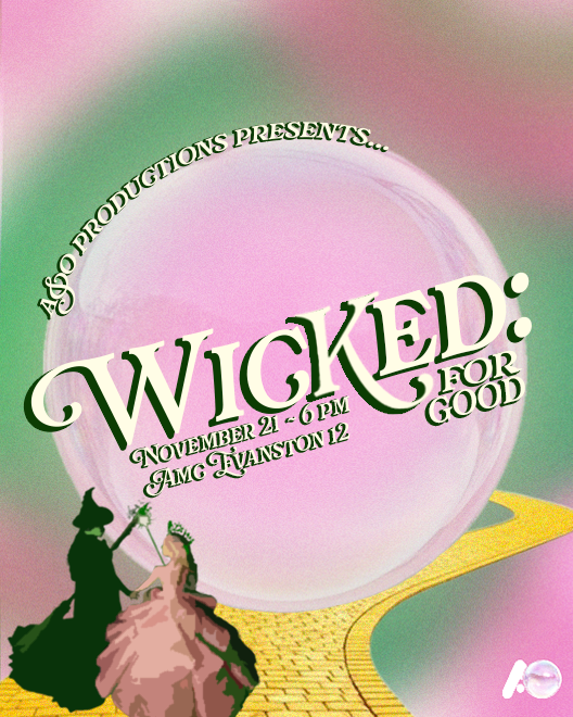 Northwestern University | Ticketing - A&O: Wicked Screening