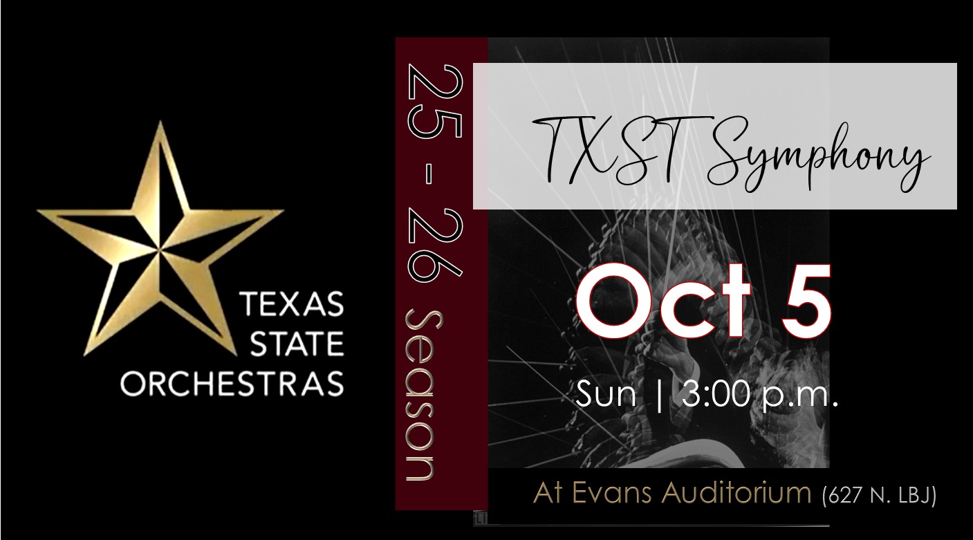 txstatepresents - TXST Symphony [Sun 10/5]
