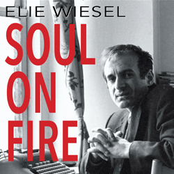 UNCW Arts | Ticketing - Elie Wiesel: Soul On Fire Film Screening