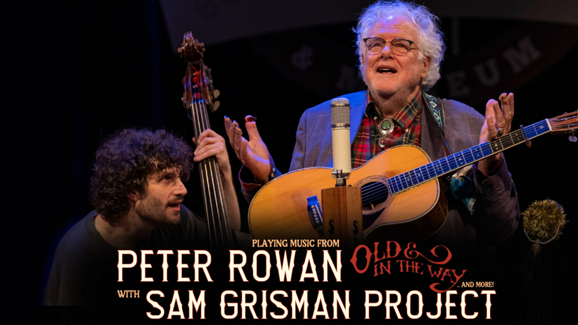 UNCW Arts | Ticketing - Peter Rowan with Sam Grisman Project plays ...
